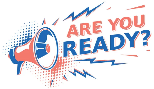 100,000 Are you ready Vector Images | Depositphotos