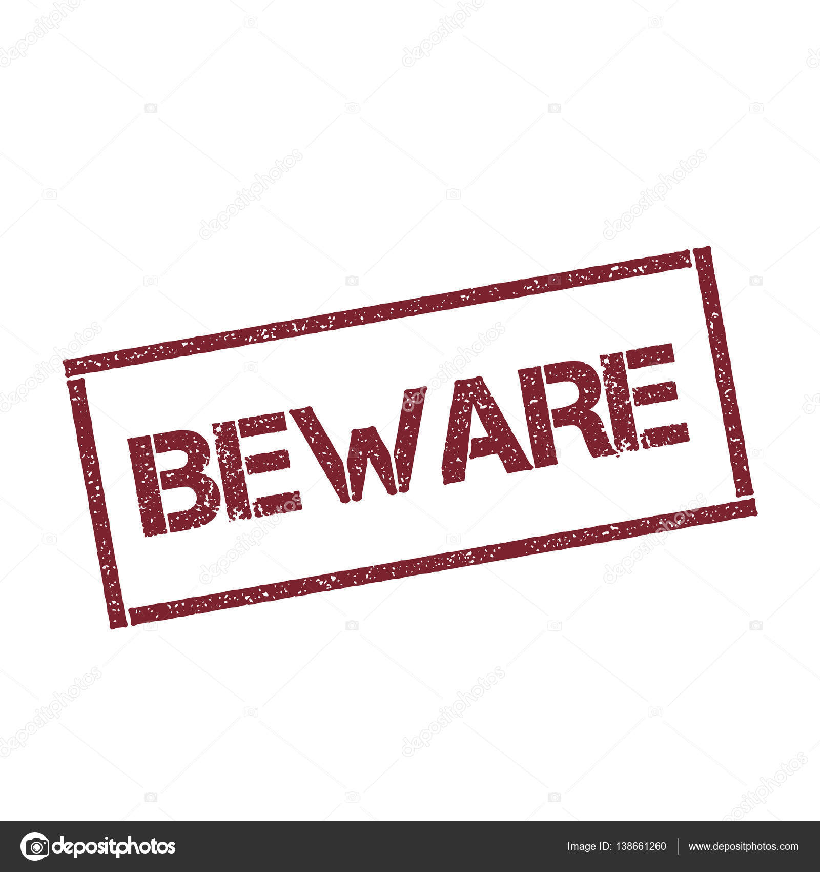 Beware rectangular stamp Textured red seal with text isolated on white ...