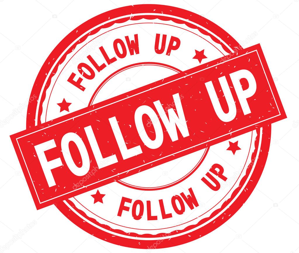 FOLLOW UP written text on red round rubber stamp. — Stock Photo ...