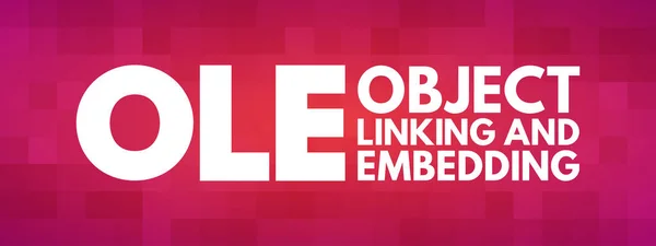 Ole Object Linking Embedding Acronym Technology Concept Background ...