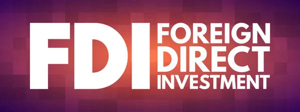 Fdi Foreign Direct Investment Acronym Business Concept Background Stock ...
