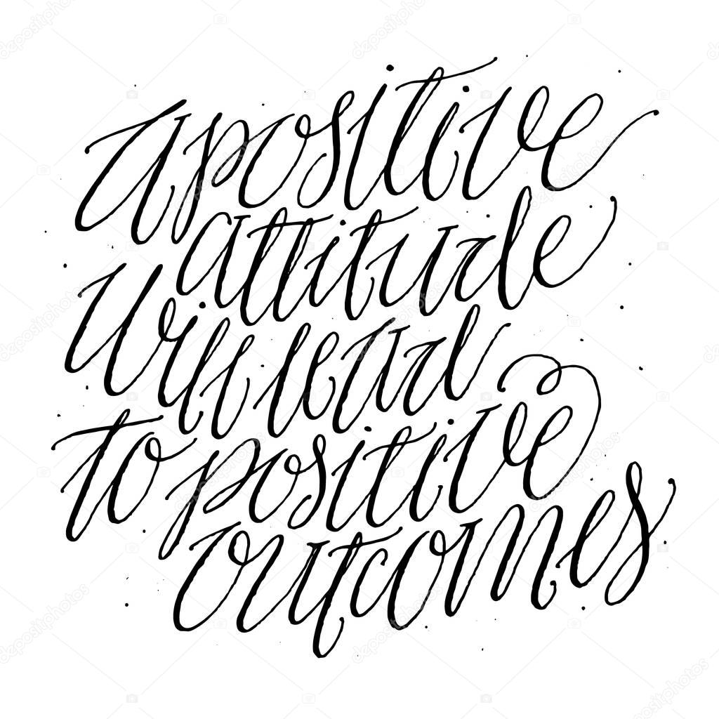 Positive Attitude Will Lead To Positive Outcomes. Stock Vector by ...