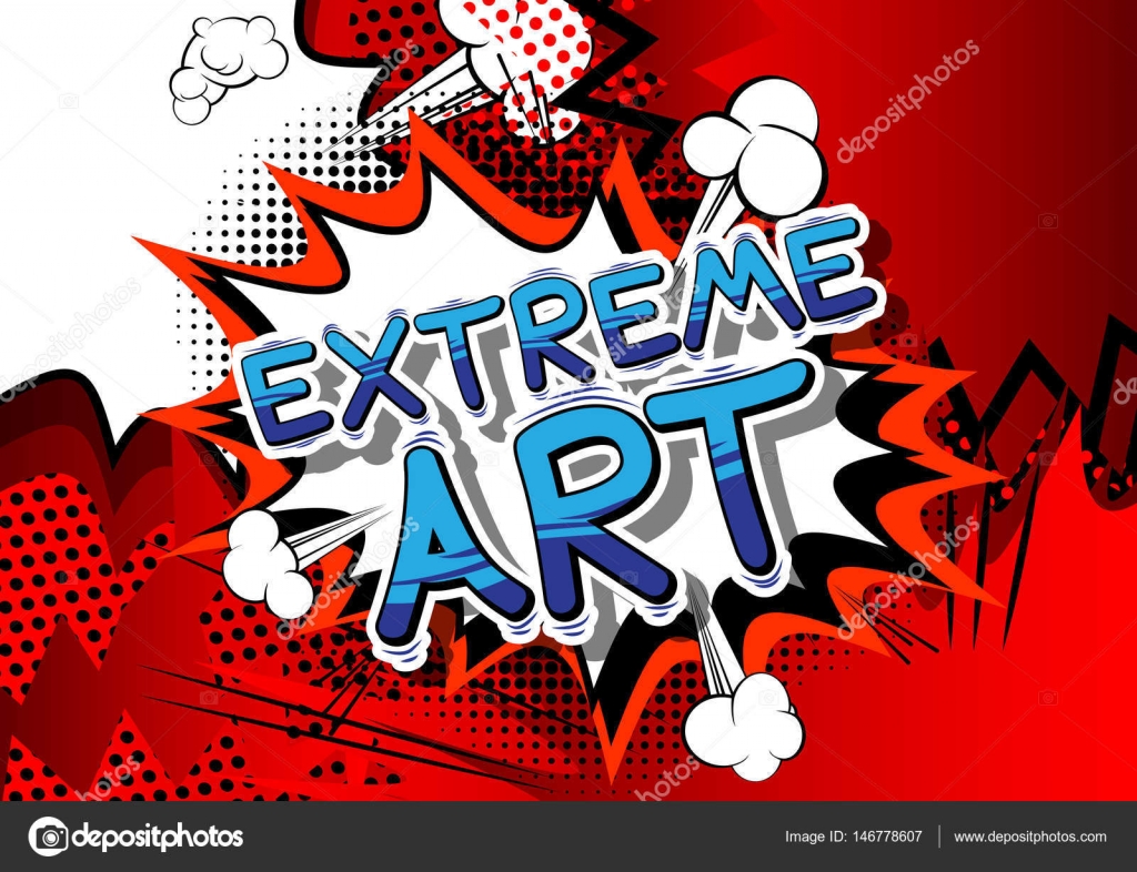 Extreme Art - Comic book style word. Stock Vector by ©NoraVector 146778607