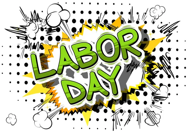 Happy Labor Day - Comic book style word. Stock Vector Image by ...