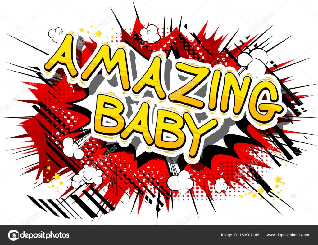 Amazing Baby - Comic book style phrase. Stock Illustration by ...