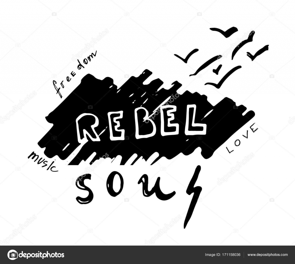 Rebel soul. Hand drawn lettering with birds flying far away. Vintage ...