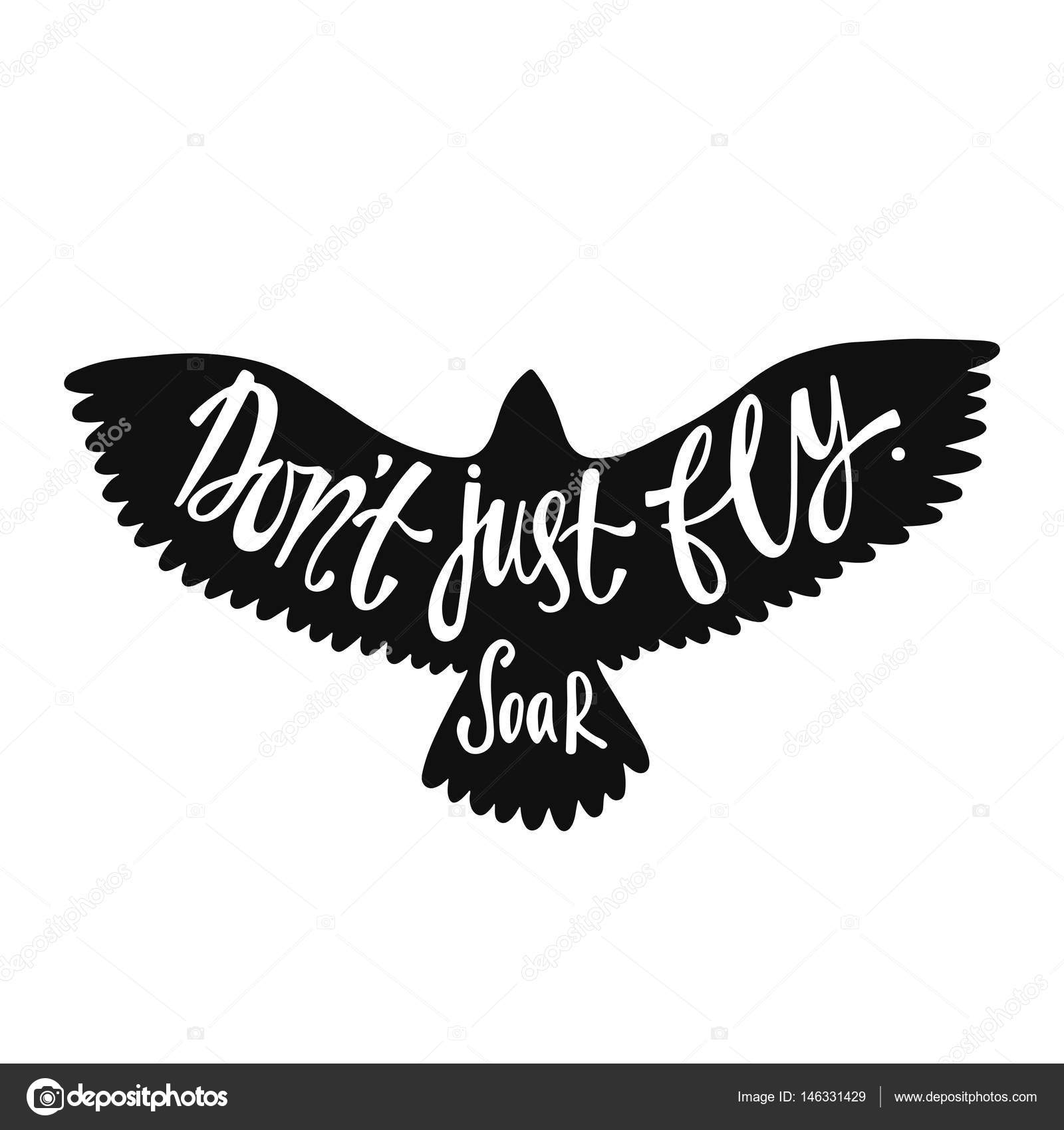 Don't just fly. Soar. Stock Vector Image by ©maroshka #146331429