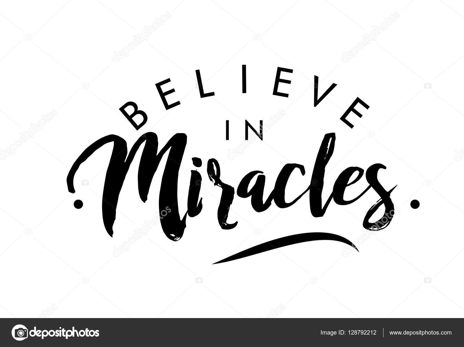 Motivational Quote Lettering Believe In Miracles Stock Vector Image By