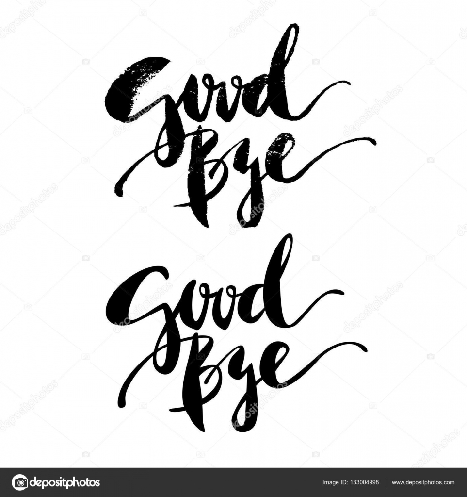 Good Bye hand drawn lettering. Modern brush calligraphy. Stock Vector ...