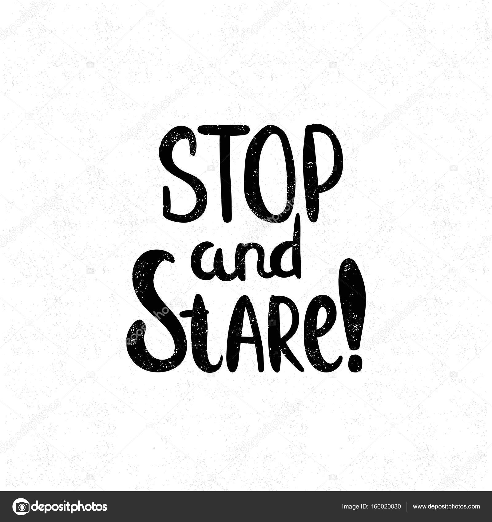 Stop and Stare! lettering Stock Vector by ©wewhitelist 166020030