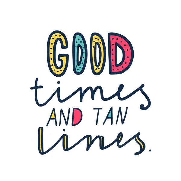 Good times Vector Art Stock Images | Depositphotos