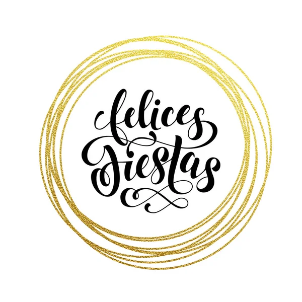 Happy Holidays Felices Fiestas flourish calligraphy lettering of swash ... Happy Holidays Felices Fiestas flourish calligraphy lettering of swash ...