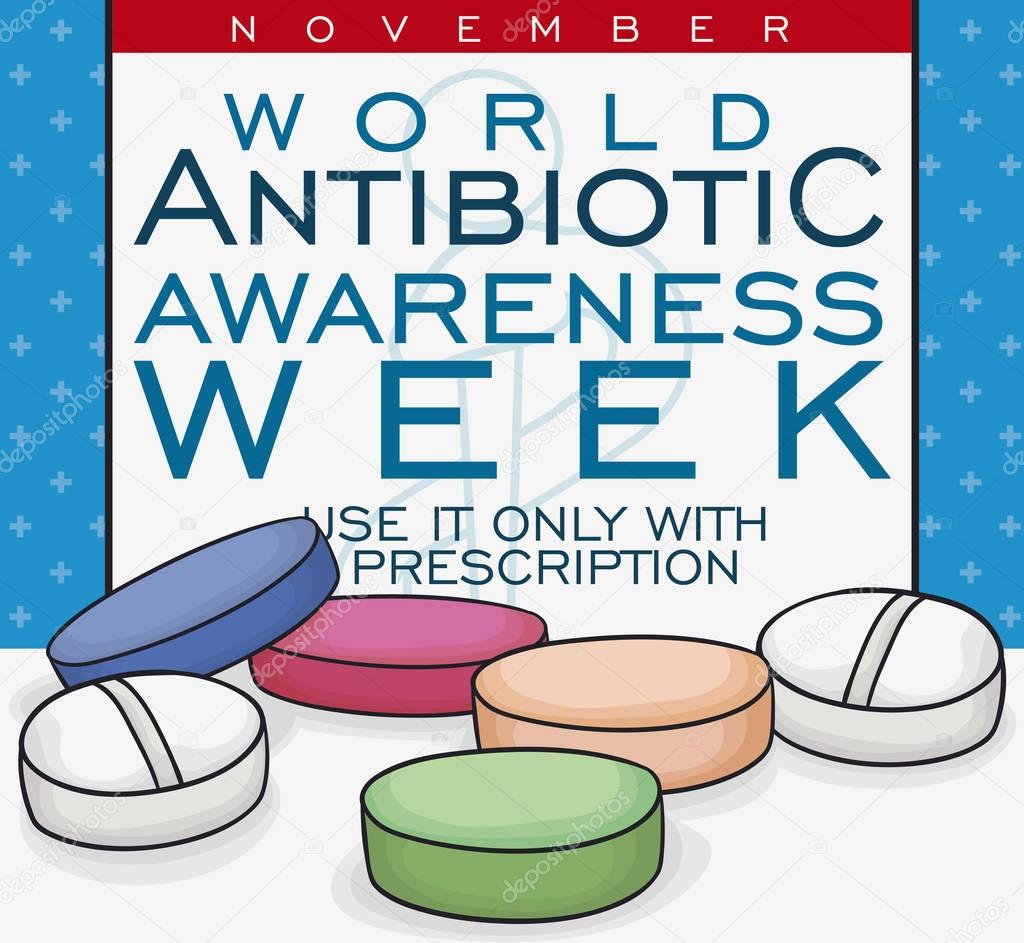 Medical Note with Some Antibiotic Pills for Antibiotic Awareness Week ...
