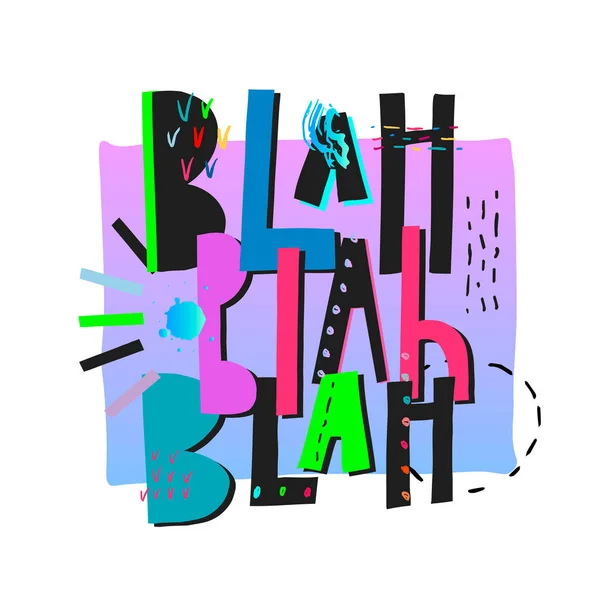 218 Blah blah blah Vector Images | Depositphotos