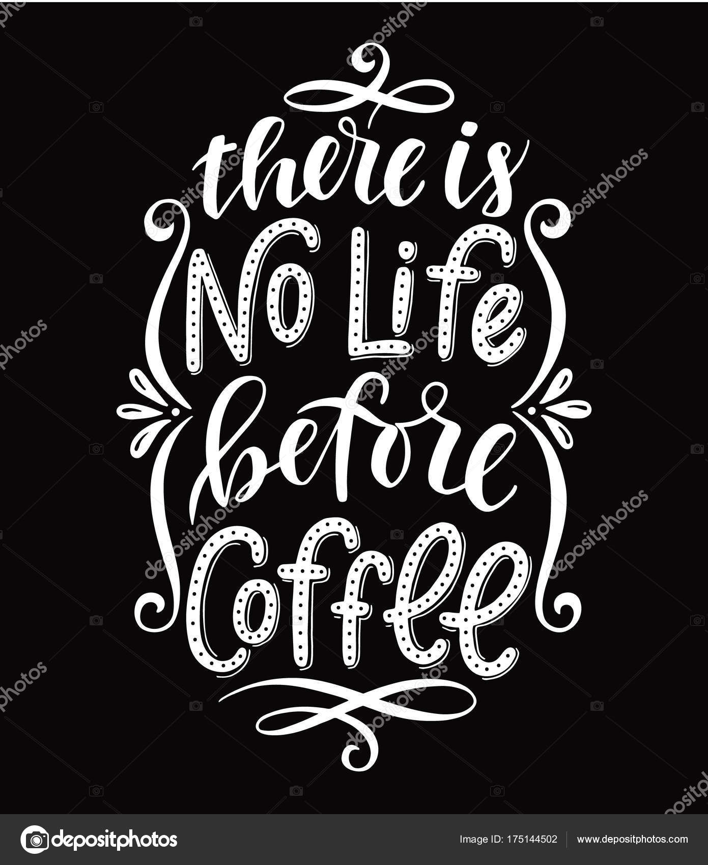 There is no life before coffee. Stock Vector Image by ©NinaFedorova ...