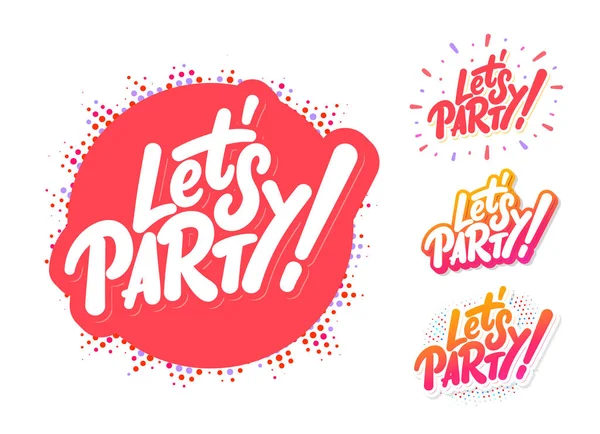 Lets party Vector Art Stock Images | Depositphotos