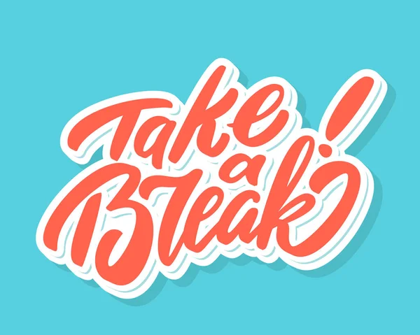 Take a break Vector Art Stock Images | Depositphotos