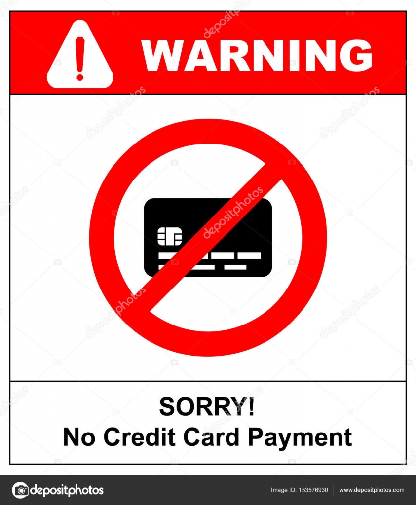 No credit card payment. Cash. Red prohibition sign. Stop symbol with ...
