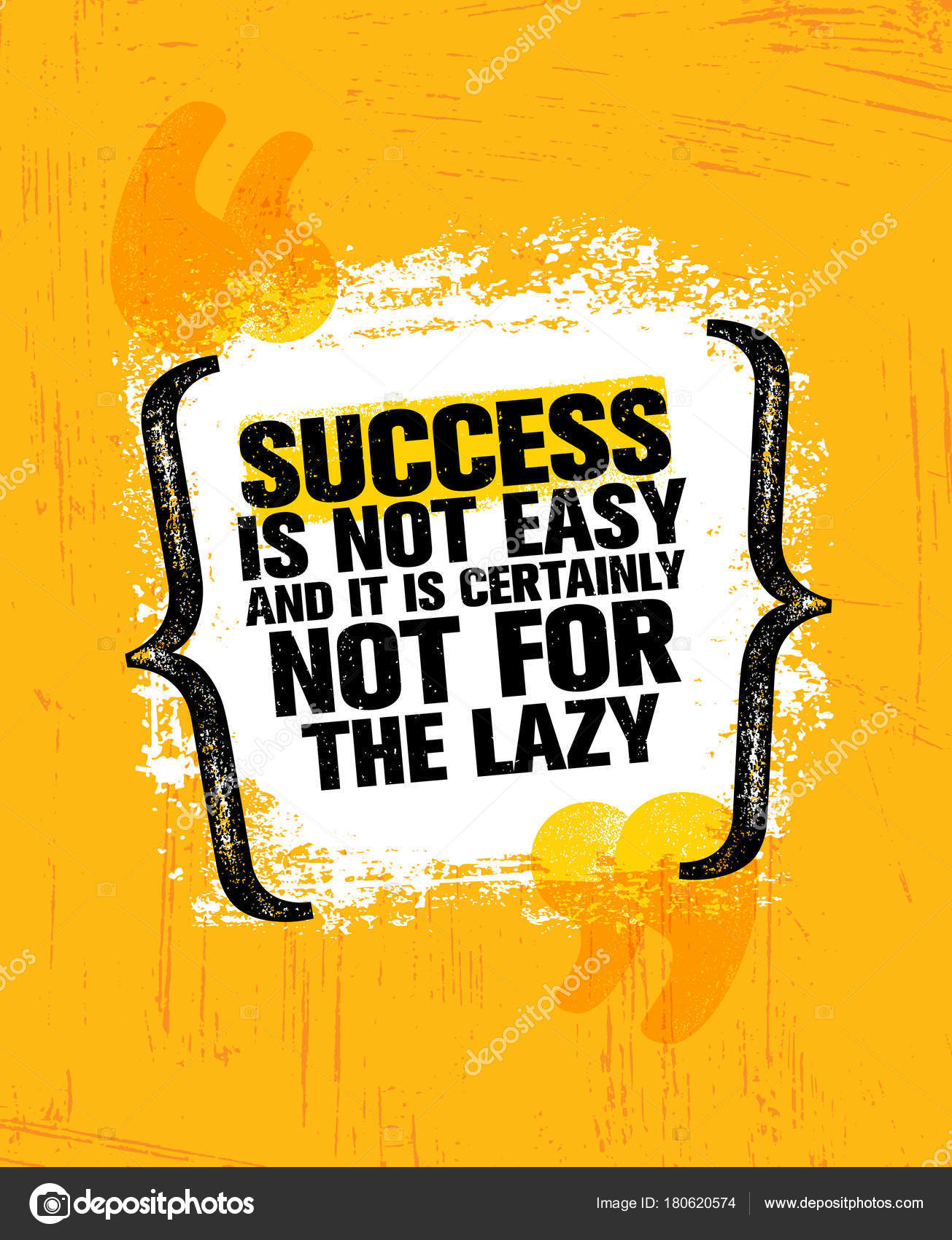 Success is not for the lazy poster | Success Easy Certainly Lazy ...