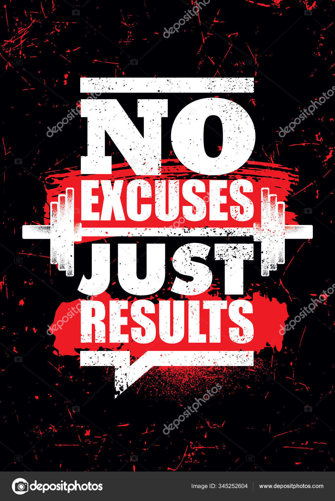 No Excuses Just Do It