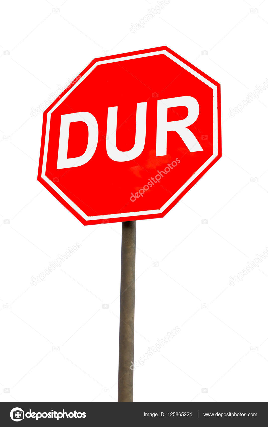 Dur (stop) sign Stock Photo by ©Koraysa 125865224
