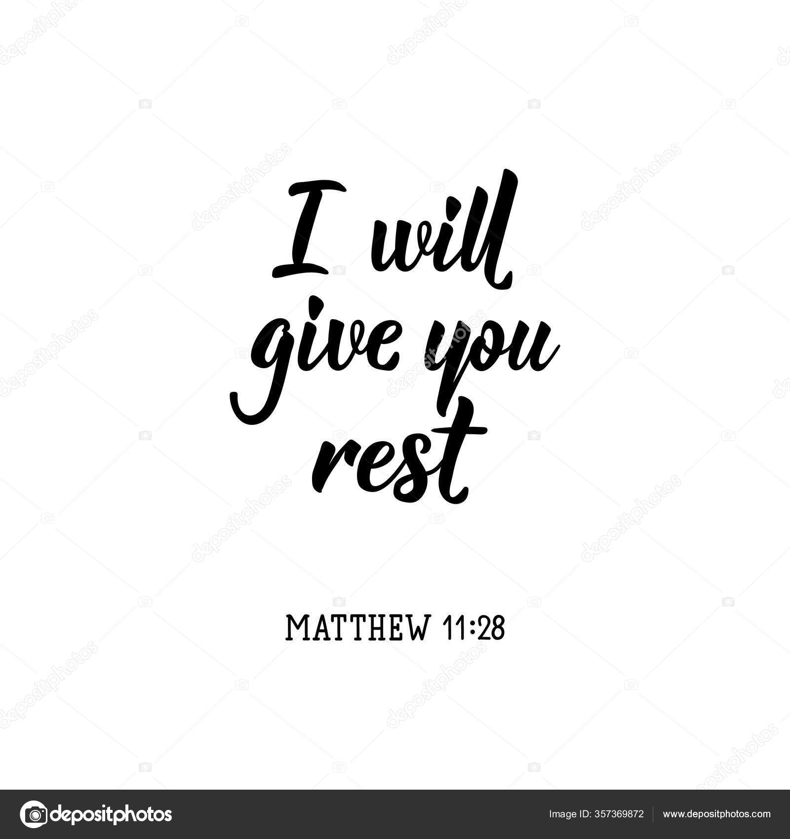 Give You Rest Lettering Inspirational Bible Quote Can Used Prints Stock ...