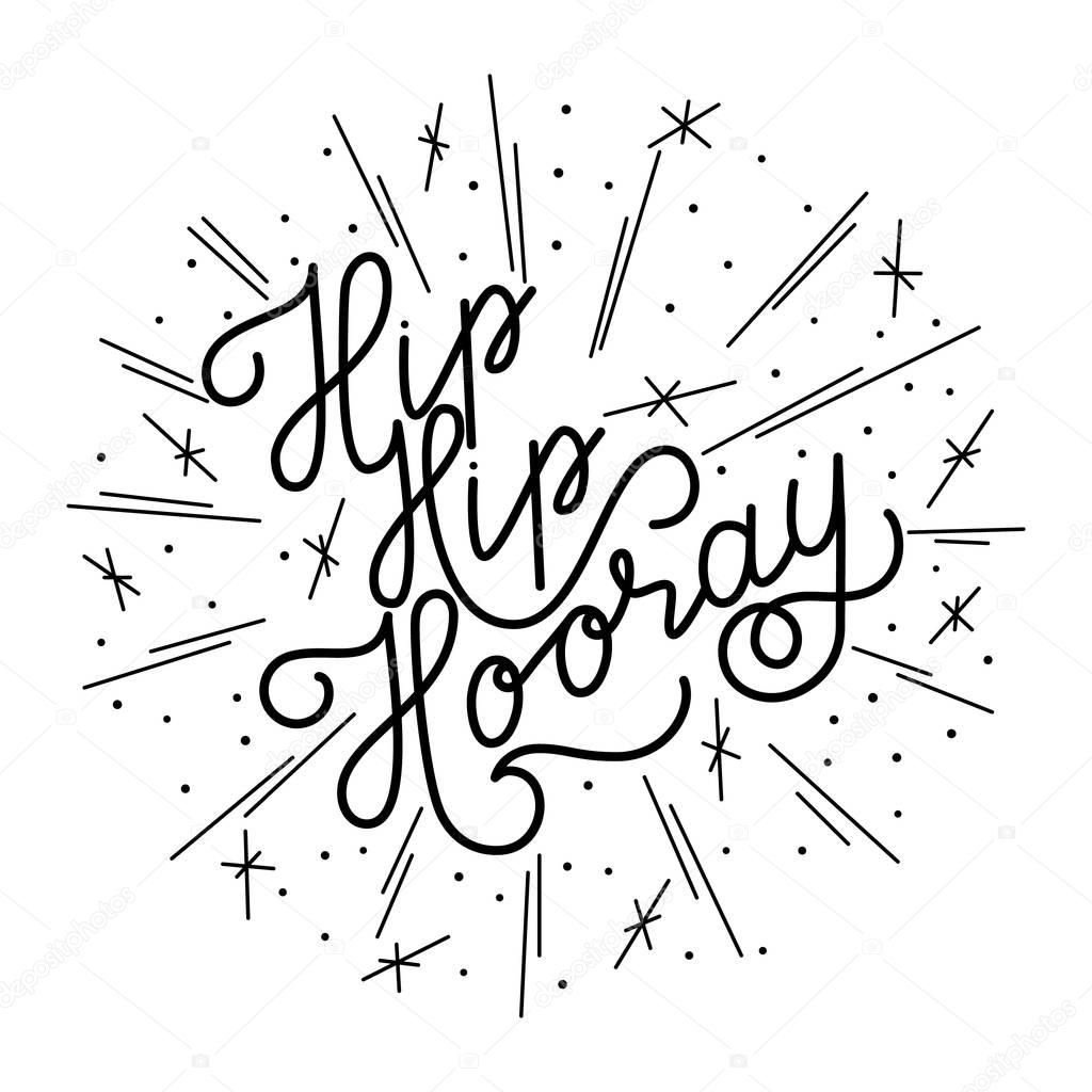 Images: hip hip hooray | Hip Hip Hooray, hand drawn inspiration quote. — Stock Vector © Polaolka ...