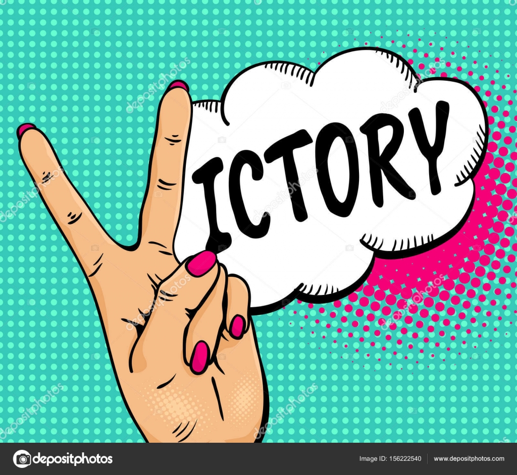 Pop art background with female hand with victory sign, speech bubble ...