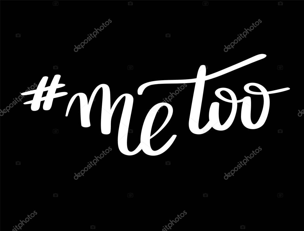 Me Too Hand Lettering A Call To Stand Against Sexual Harassment