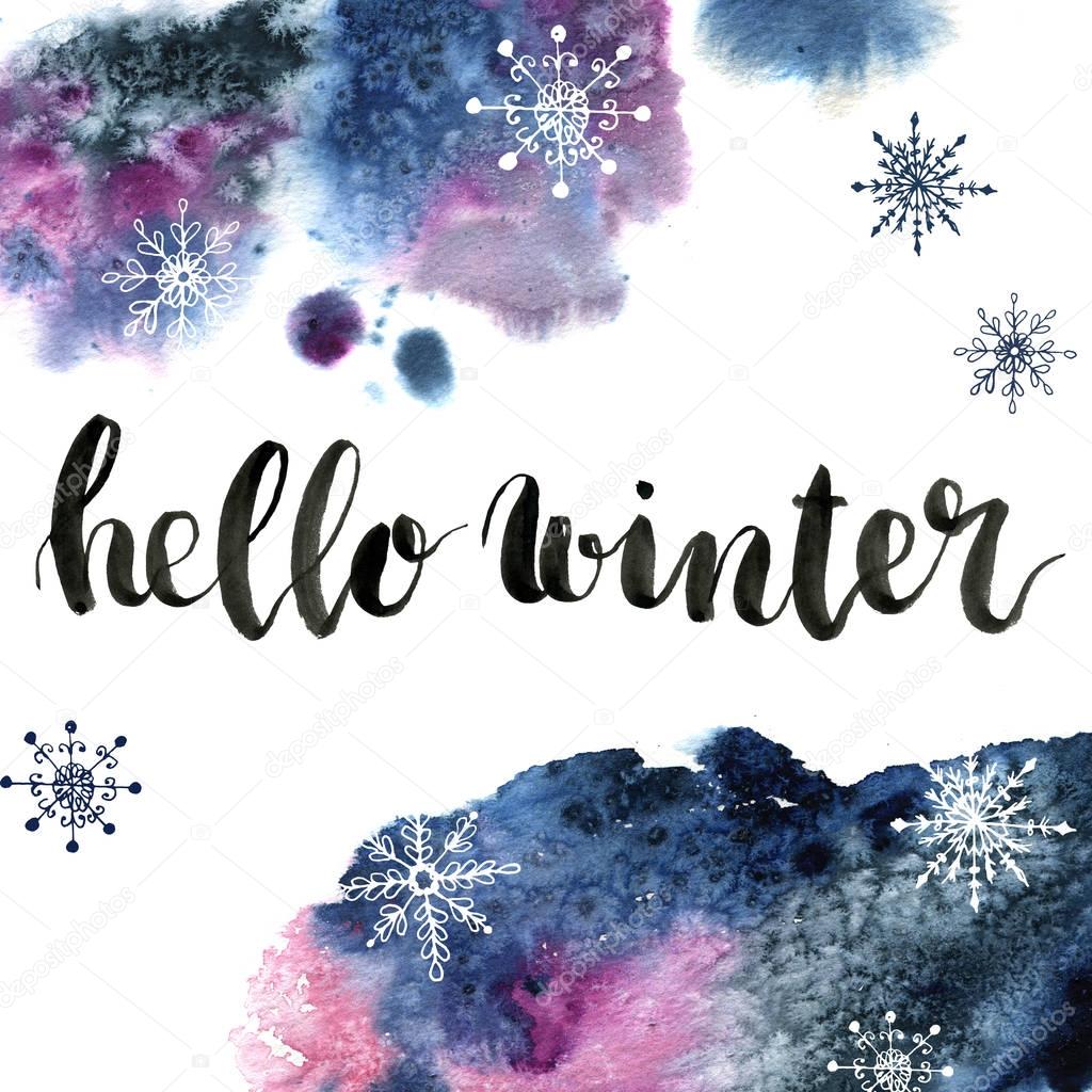 Watercolor card with Hello winter lettering and snowflakes. Season ...
