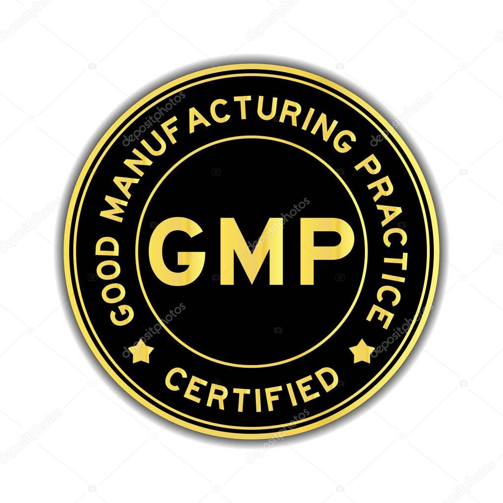 Black and gold color GMP (Good Manufacturing Practice) certified round sticker on white ...