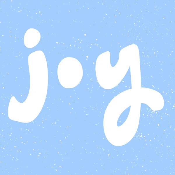 Find joy. Vector hand drawn illustration sticker with cartoon lettering ...