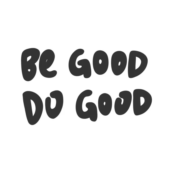 It is all good. Vector hand drawn illustration sticker with cartoon ...