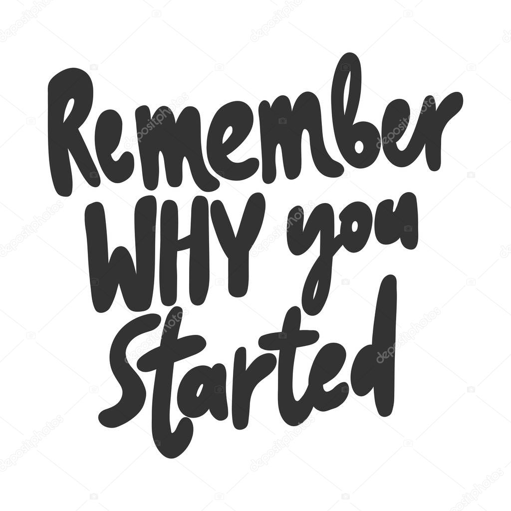Recuerda por qué empezaste. Adhesivo para contenido de redes sociales ...