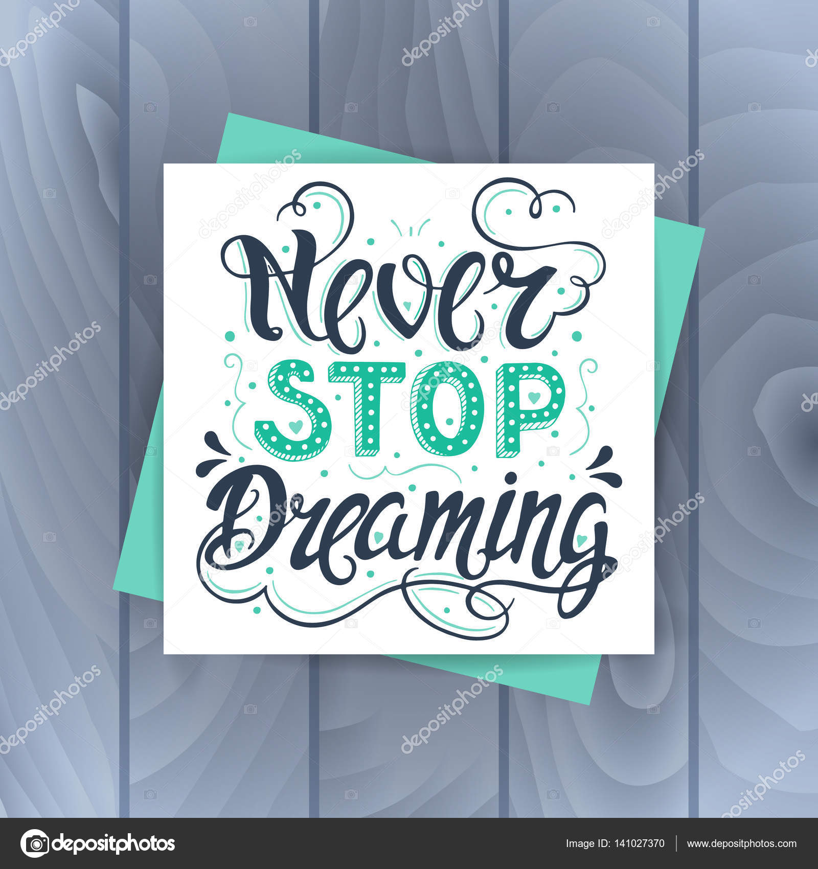 Never stop dreaming Stock Vector Image by ©darijashka #141027370 Never stop dreaming Stock Vector Image by ©darijashka #141027370