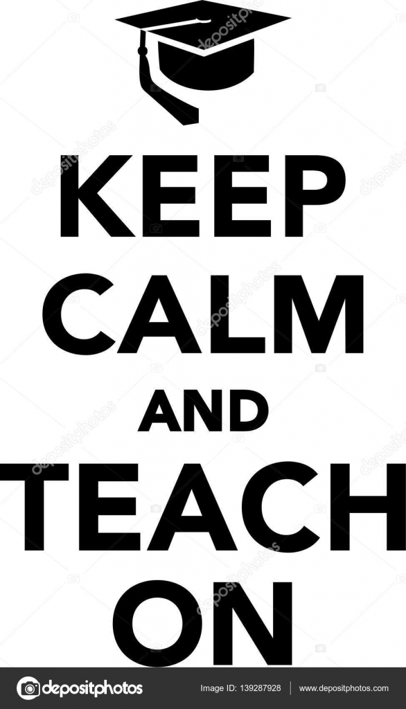 Keep calm and teach on — Stock Vector © miceking #139287928 Keep calm and teach on — Stock Vector © miceking #139287928
