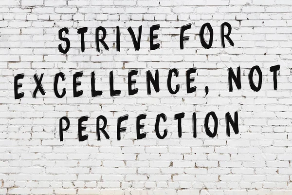 Strive For Excellence Quotes