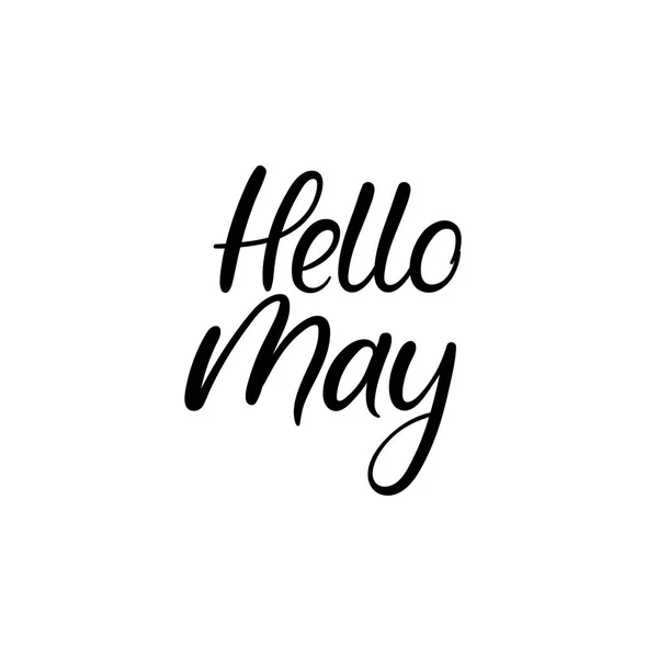 Hello May Hand Lettering Inscription. Spring Greeting Card. Brush ...