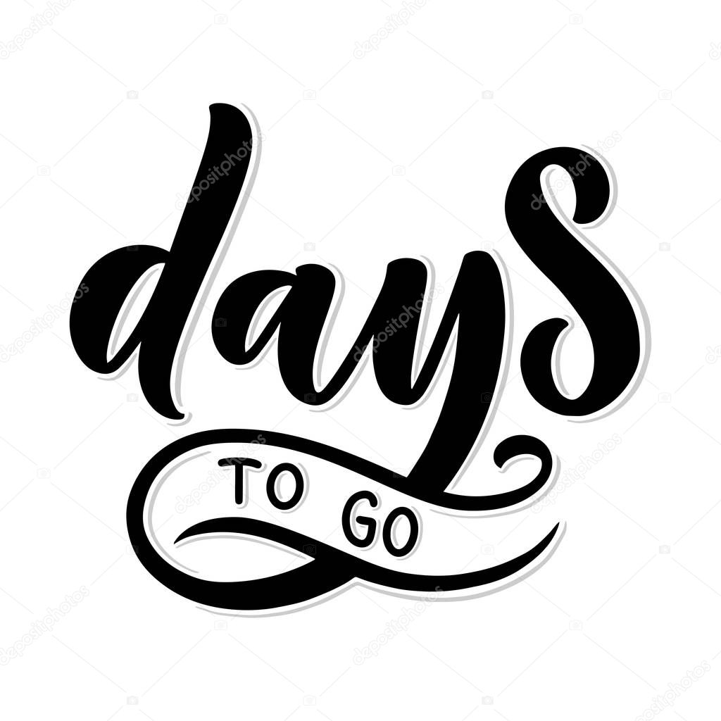 Lettering - Días para ir, gran diseño para cualquier propósito ...