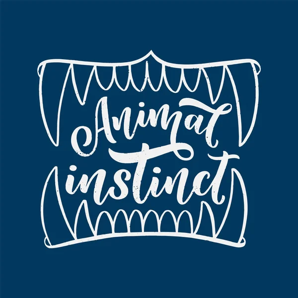 Animal Instinct Slogan Jaws Vector Illustration Print Design — Stock ...